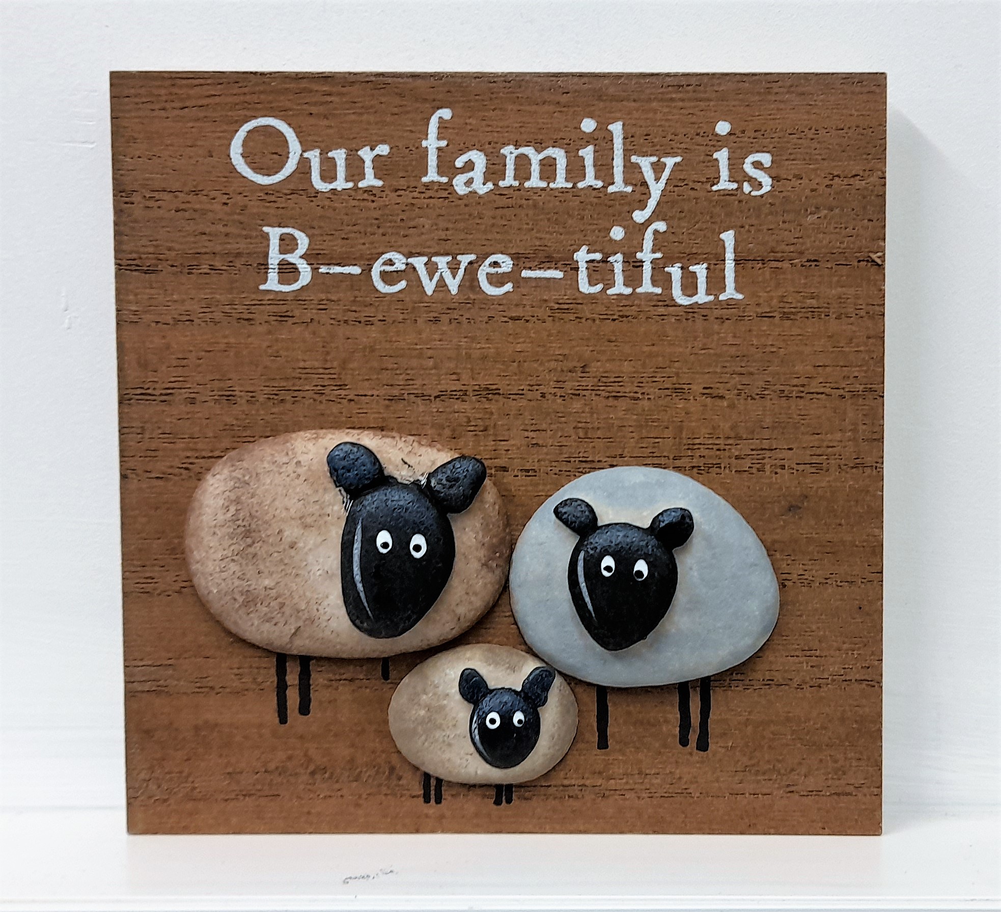 Sheep Plaque Pebble Art Our Family is B-ewe-tiful | Just for Ewe